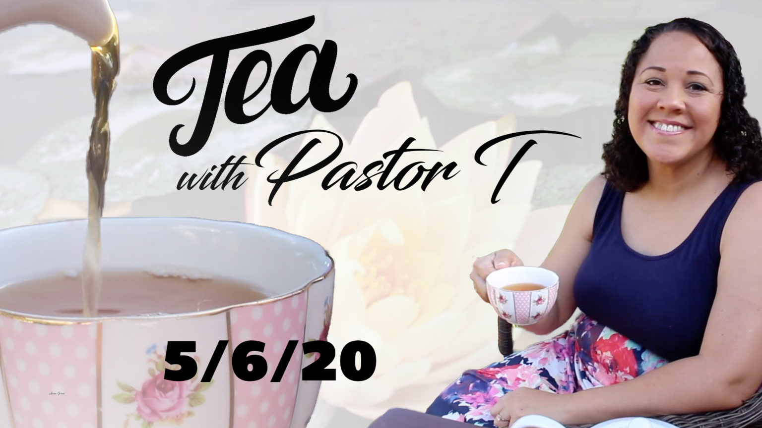 Tea with Pastor T_Final – NHCO